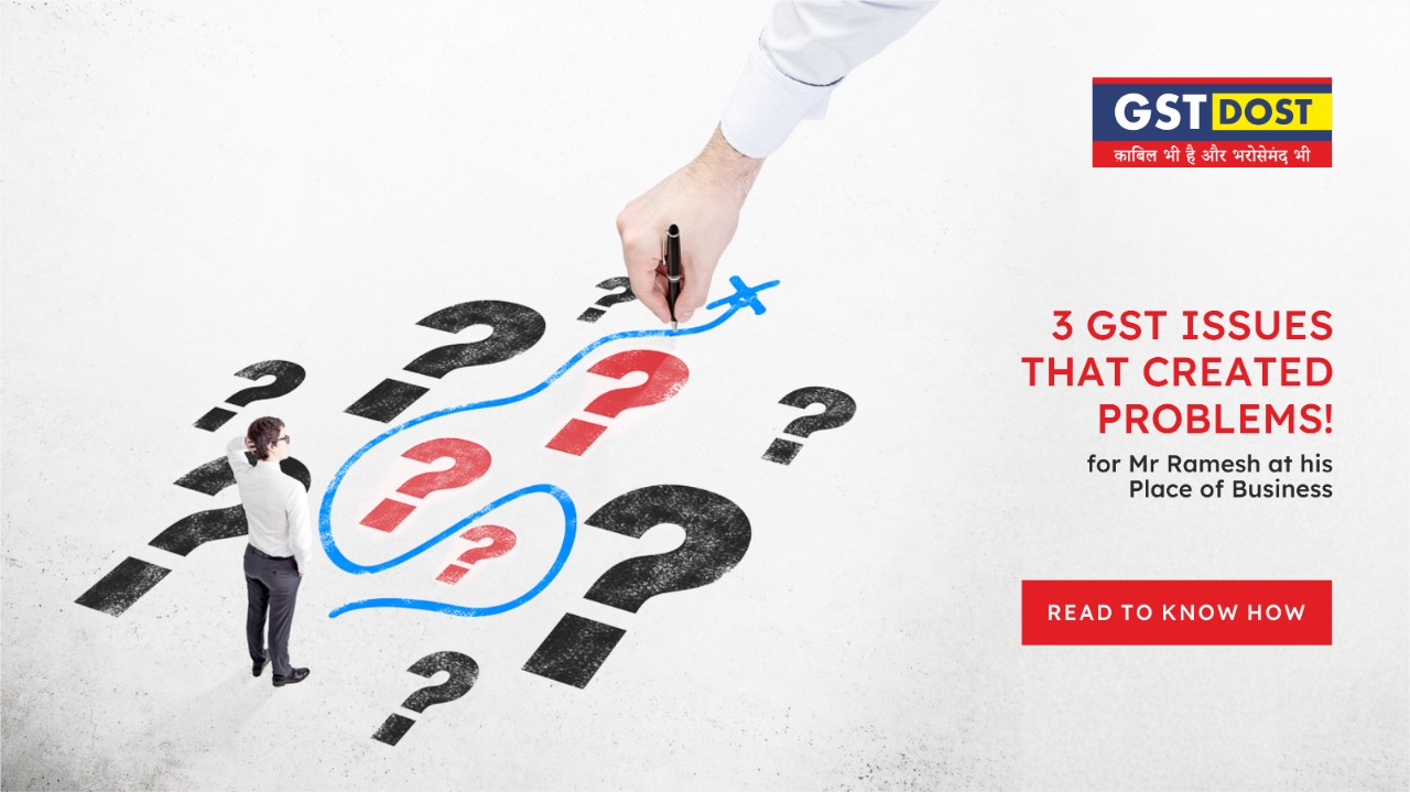 GST DOST - Your Most Trusted Goods & Services Tax Advisor - 3 GST ...