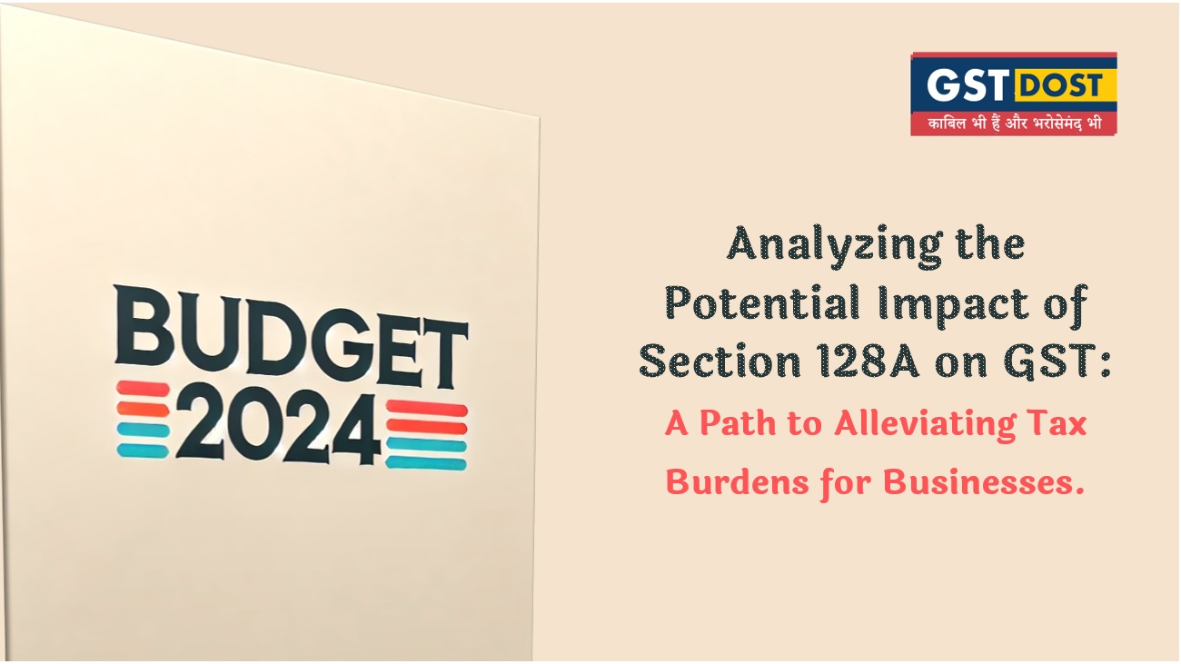 GST DOST - Your Most Trusted Goods & Services Tax Advisor - Analyzing ...